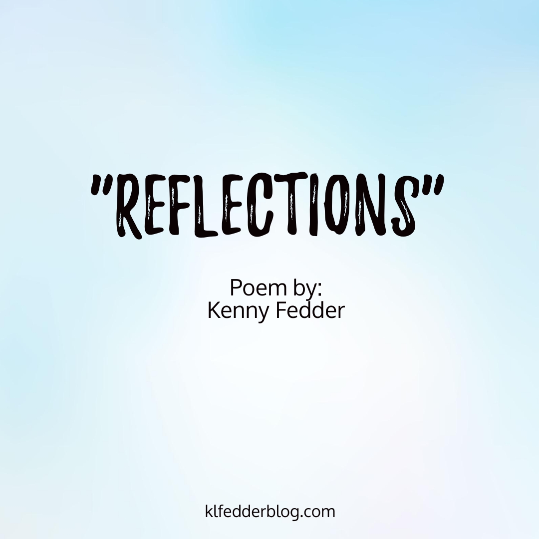 reflection poem | klfedderblog